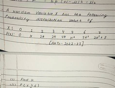 A Random Variable X Has The Following Probability Distribution Values Of
