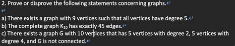 solved 2 prove or disprove the following statements