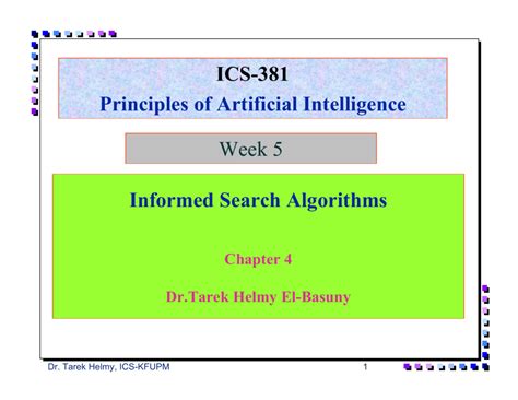 Informed Search Algorithms I 3 Lectures