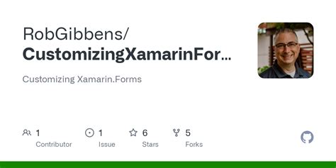 Github Robgibbens Customizingxamarinforms Customizing Xamarin Forms