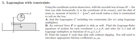 Solved 5 Lagrangian With Constraints Using The Coordinate