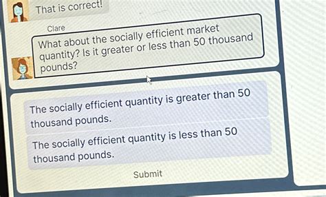 Solved That Is Correct Clarewhat About The Socially