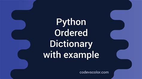 Python 3 Ordered Dictionary Ordereddict With Example Codevscolor
