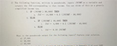 Solved 1 The Following Function Written In Pseudocode