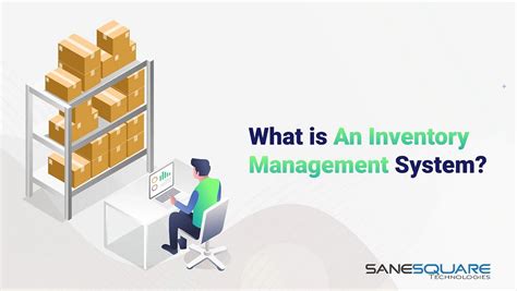 what is an inventory management system by sanesquare technologies may 2023 medium