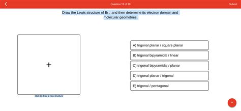 Solved Draw The Lewis Structure Of Br 3 And Determine