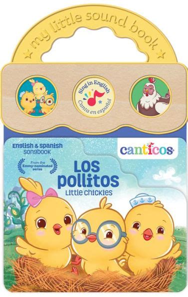 Canticos Los Pollitos Little Chickies Bilingual By Susie Jaramillo