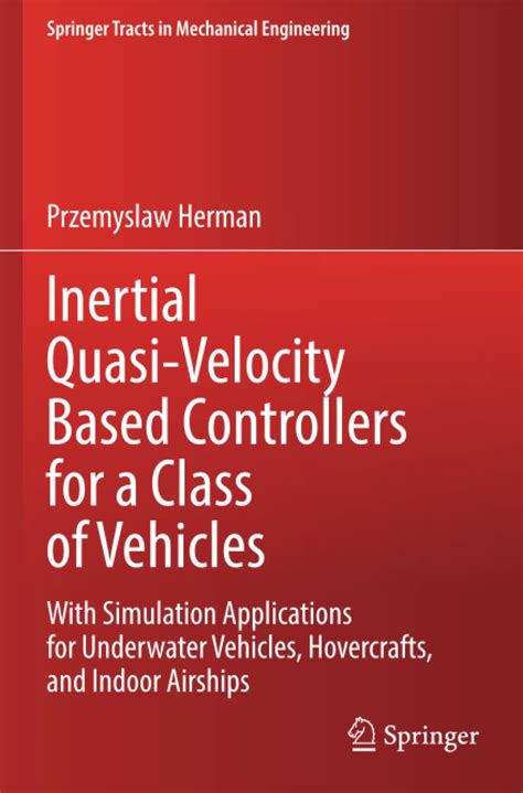 Inertial Quasi Velocity Based Controllers For A Class Of Vehicles Unknown Unknown
