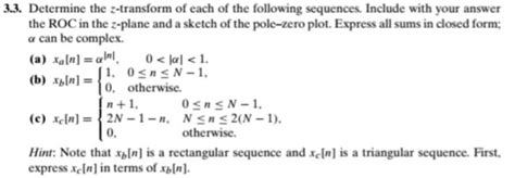 answered 3 3 determine the z transform of each of the following