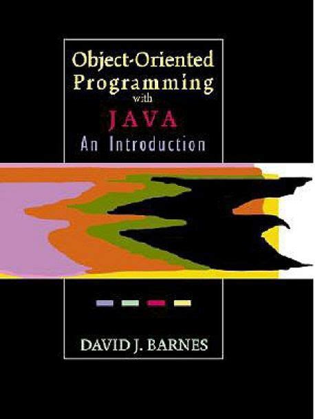 Object Oriented Programming With Java A First Programming Text An