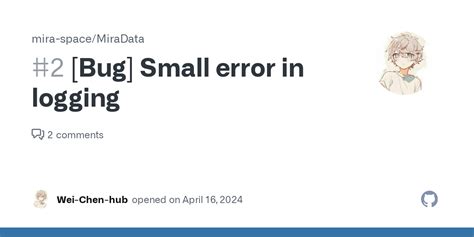 Bug Small Error In Logging Issue Mira Space Miradata Github