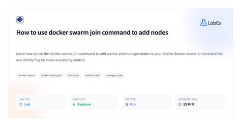 how to use docker swarm join command to add nodes labex