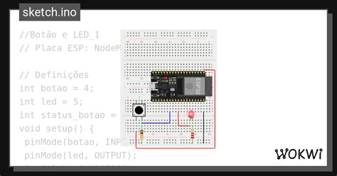 Botão E Led Liga Desliga Wokwi Esp32 Stm32 Arduino Simulator