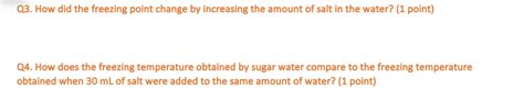 Solved Q How Did The Freezing Point Change By Increasing Chegg Com