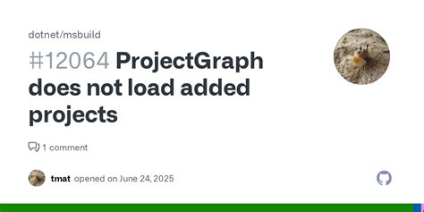 Projectgraph Does Not Load Added Projects · Issue 12064 · Dotnet
