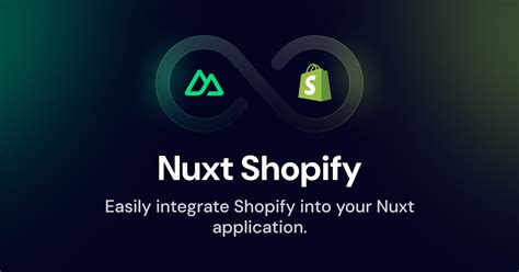 Github Nuxt Modulesshopify 🚀 Easily Integrate Shopify Into Your Nuxt App