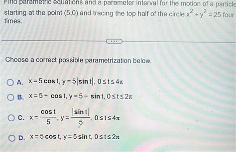 Answered Find Parametric Equations And A Parameter Interval