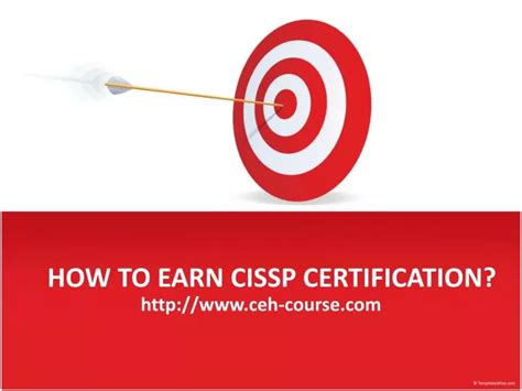 PPT HOW TO EARN CISSP CERTIFICATION PowerPoint Presentation Free