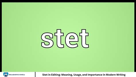 Stet In Editing Meaning Usage And Importance In Modern Writing
