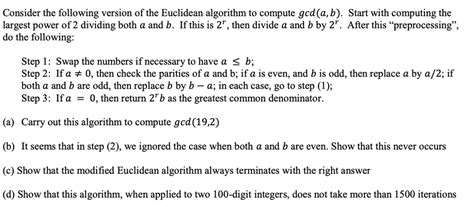 Get Answer Consider The Following Version Of The Euclidean Algorithm To Compute Gcdab Start