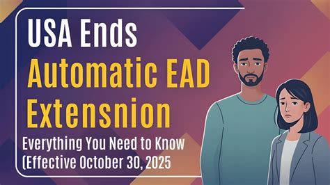 Us Ends Automatic Ead Extension Everything You Need To Know About The