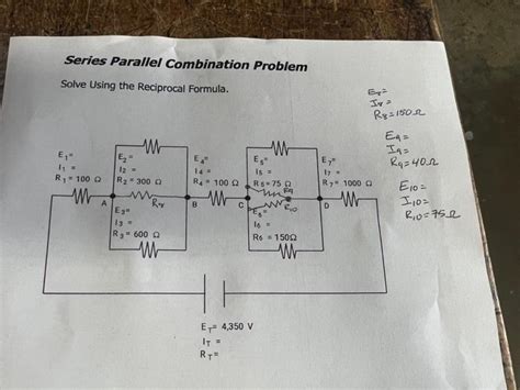 Solved Series Parallel Combination Problem Solve Using The Chegg Com