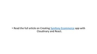Creating A Symfony Ecommerce App PPT