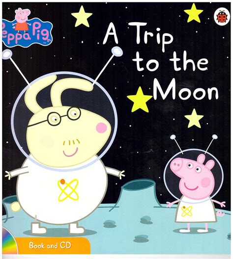 Peppa Pig Story Book And Cd A Trip To The Moon Neville Astley