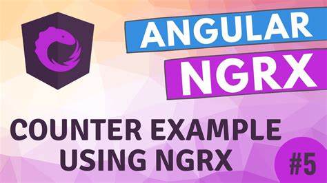 5 implement the counter application using ngrx store actions and reducers angular ngrx