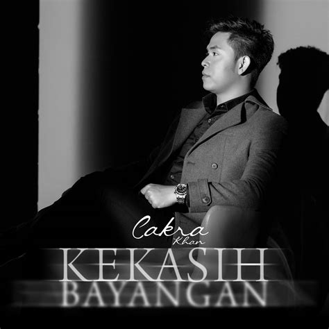 Cakra Khan Kekasih Bayangan Single 2017 Itunes Plus Aac M4a Download Lagu Lagu