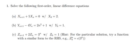 Solved 1 Solve The Following First Order Linear Difference