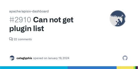 Can Not Get Plugin List · Issue 2910 · Apacheapisix Dashboard · Github