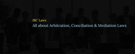 Ibc Laws Arbitration On Linkedin Arbitration While Dealing With An