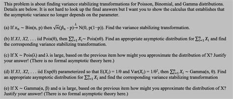 This Problem Is About Finding Variance Stabilizing Chegg
