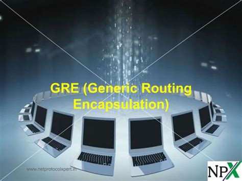 gre generic routing encapsulation pptx