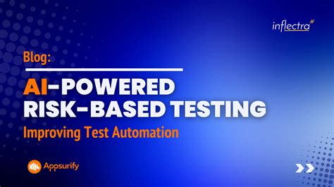 Improving Test Automation With Risk Based Testing Appsurify