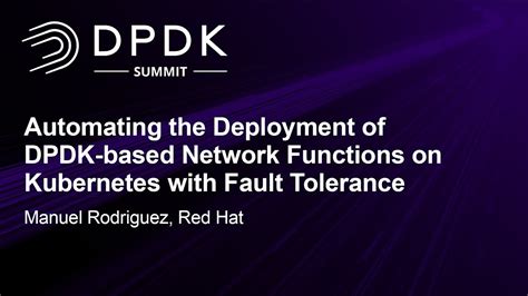 Automating The Deployment Of Dpdk Based Network Functions On Kubernetes With Fau Manuel