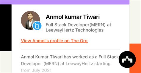 Anmol Kumar Tiwari Full Stack Developermern At Leewayhertz Technologies The Org