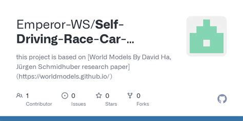 github emperor ws self driving race car simulation this project is based on [world models by
