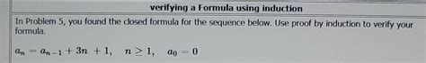 Solved Verifying A Formula Using Induction In Problem You Chegg
