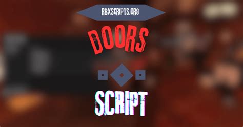 The DOORS Script RBX Scripts