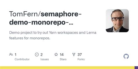 Github Tomfernsemaphore Demo Monorepo Javascript Demo Project To Try Out Yarn Workspaces And