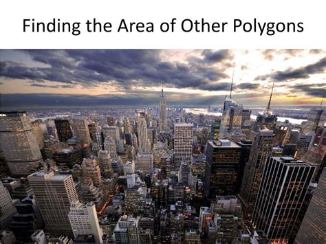 PPT Finding The Area Of Polygons PowerPoint Presentation Free