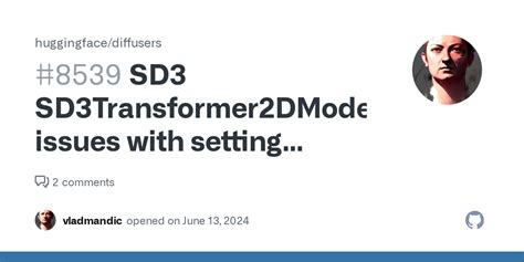 Sd3 Sd3transformer2dmodel Issues With Setting Cross Attention · Issue