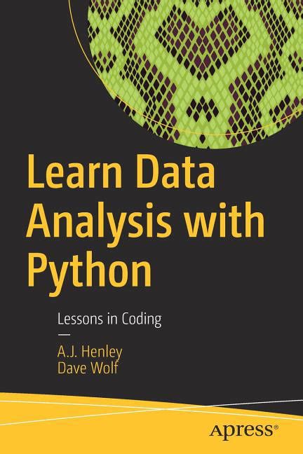 Learn Data Analysis With Python Lessons In Coding Paperback