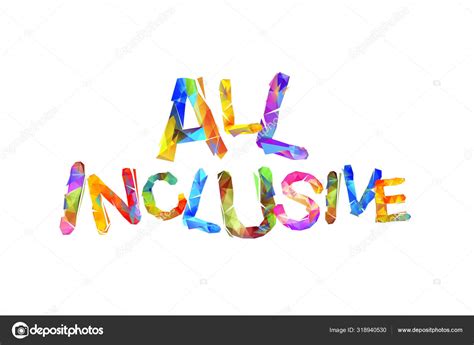 All Inclusive Colorful Triangular Letters Stock Vector Image By ©ukususha 318940530
