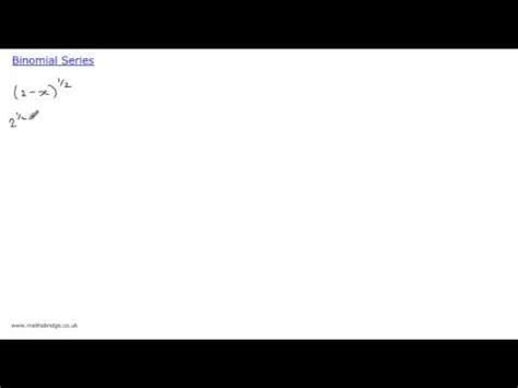 Video The Binomial Theorem For Non Integer Exponents Binomial Theorem Theorems Integers