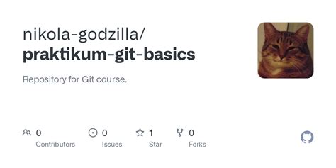Github Nikola Godzillapraktikum Git Basics Repository For Git Course
