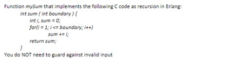 Solved Function Mysum That Implements The Following C Code