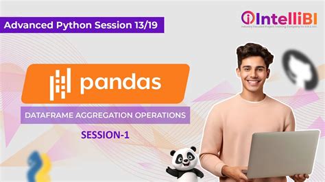 Advanced Python Session 13 Dataframe Aggregation Operation Part 1